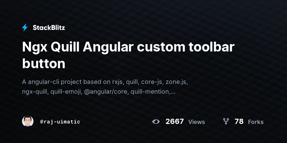 Ngx Quill Angular custom toolbar button - StackBlitz