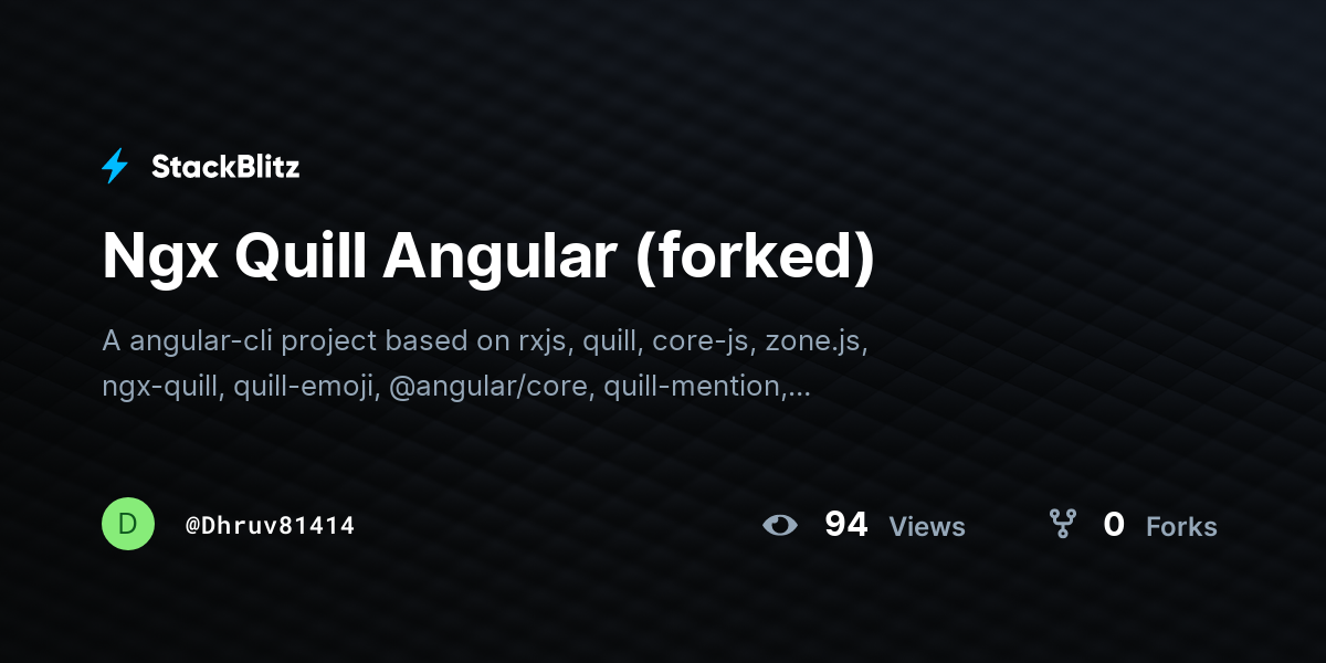 Ngx Quill Angular (forked) - StackBlitz