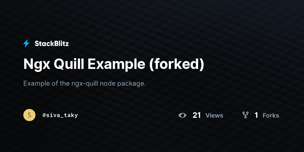 Ngx Quill Example (forked) - StackBlitz