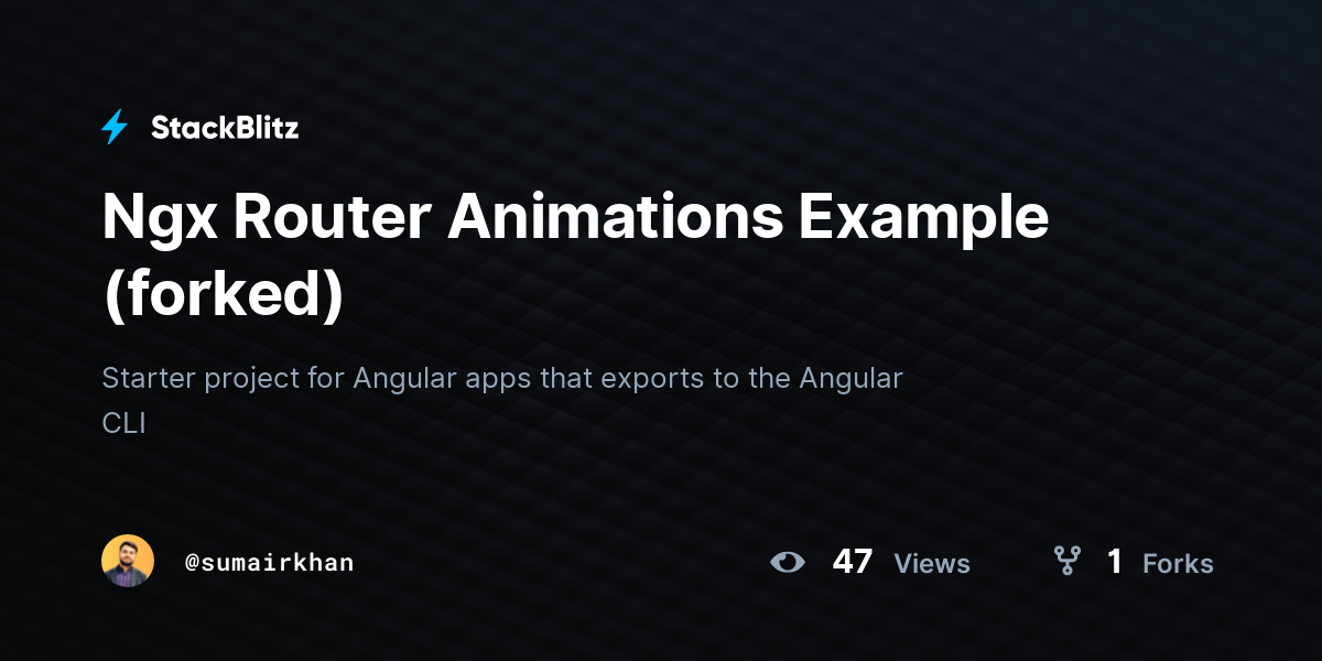 Ngx Router Animations Example (forked) - StackBlitz Ngx Router Animations Example (forked) - StackBlitz