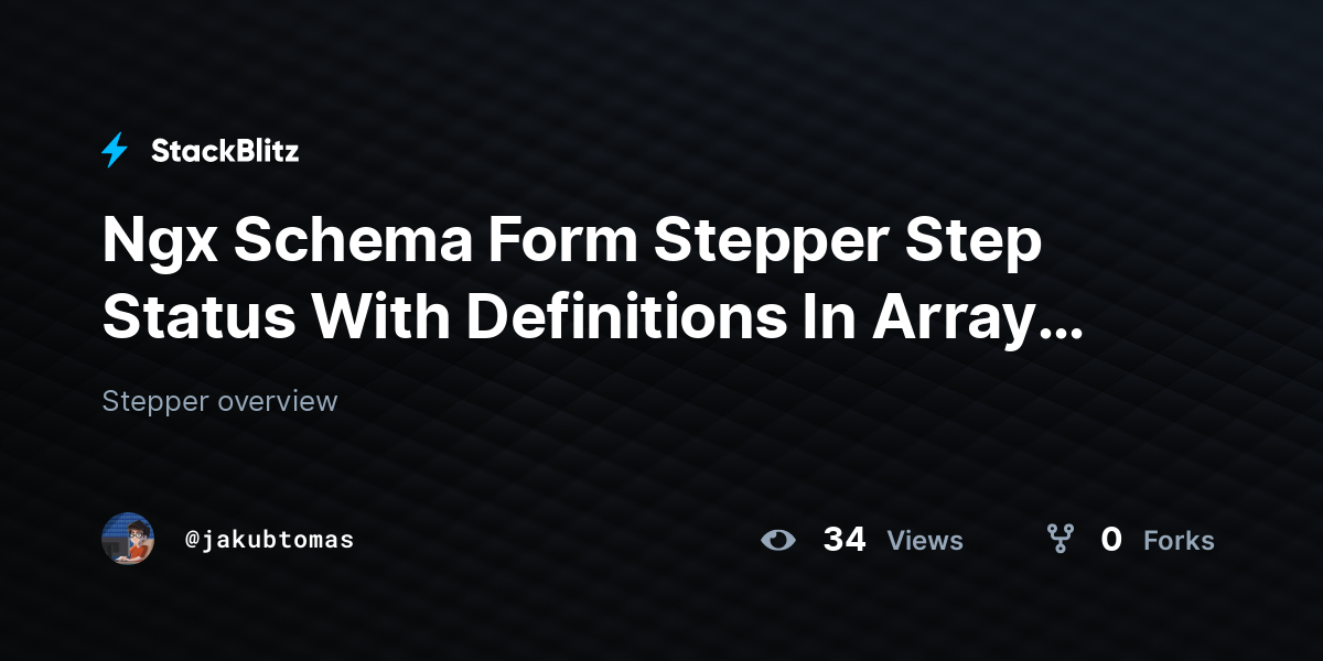 Ngx Schema Form Stepper Step Status With Definitions In Array (forked), a lot of code angular 9 ...