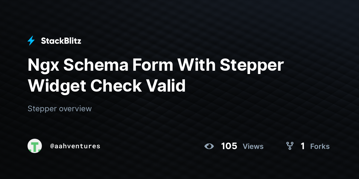 Ngx Schema Form With Stepper Widget Check Valid - StackBlitz
