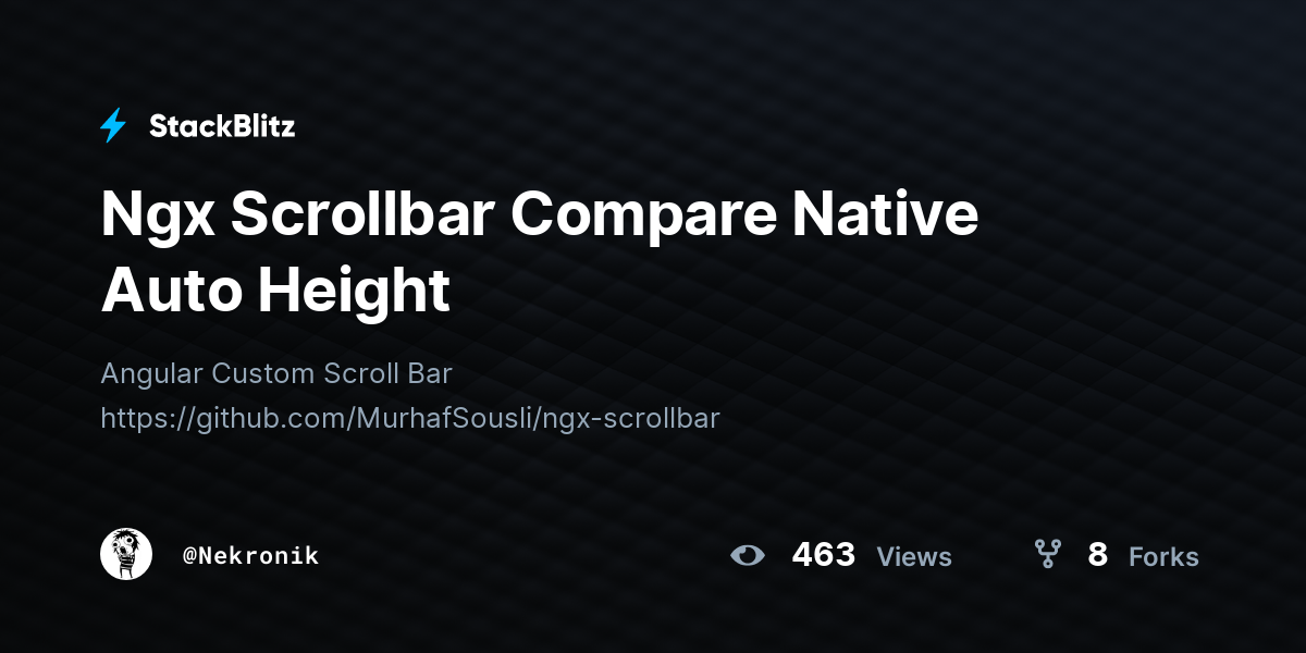 Ngx Scrollbar Compare Native Auto Height - StackBlitz