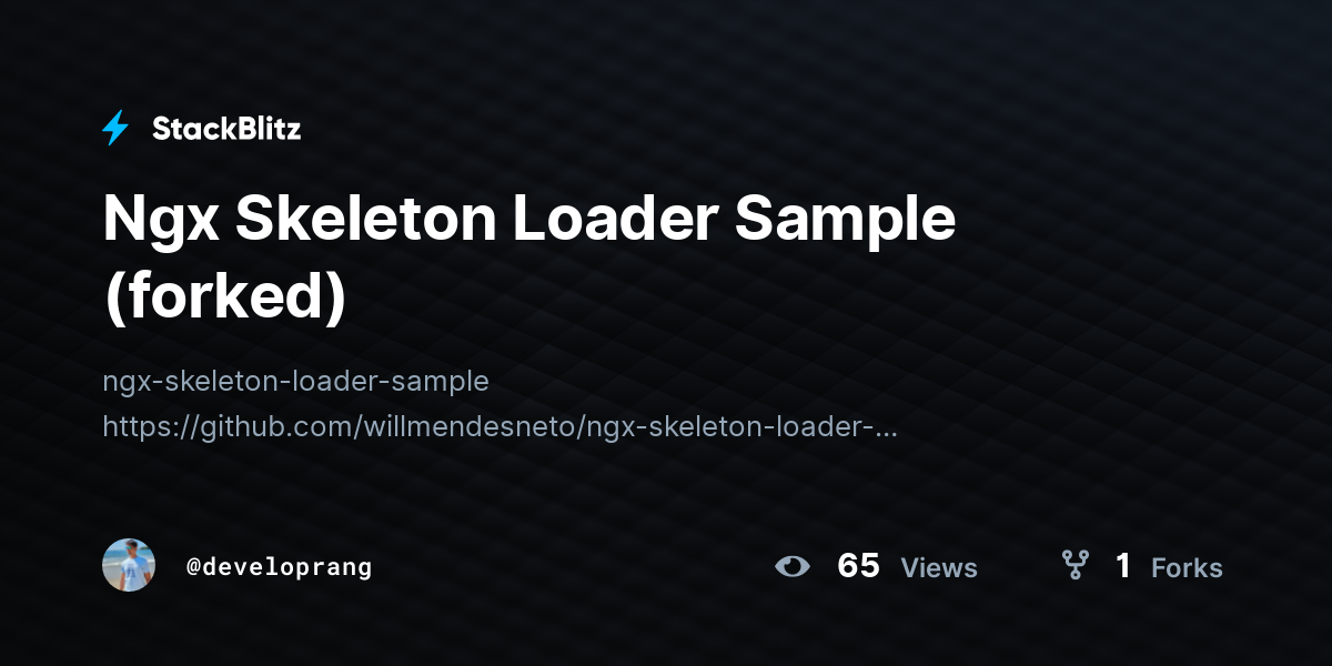 Ngx Skeleton Loader Sample (forked) - StackBlitz