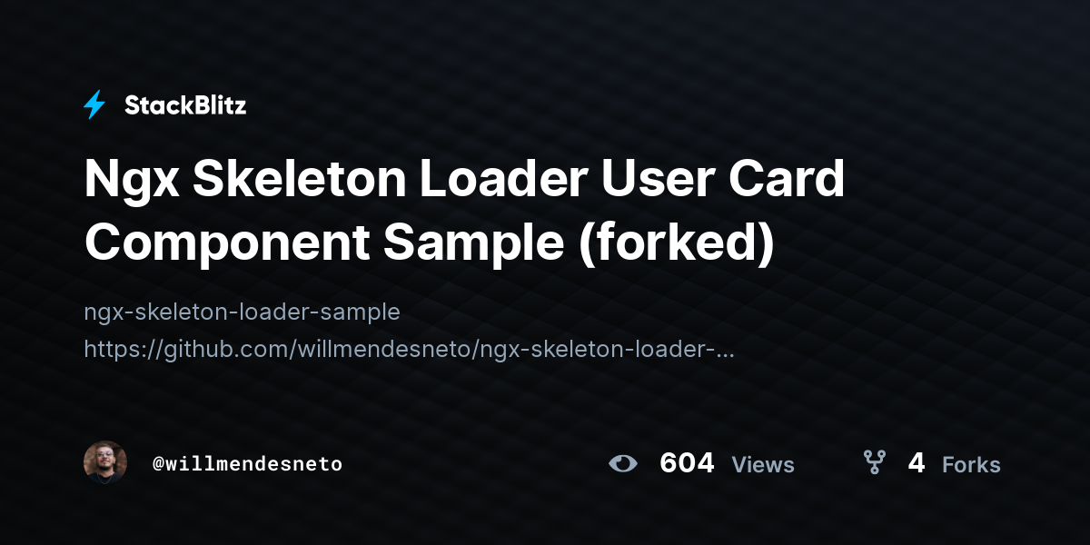 Ngx Skeleton Loader User Card Component Sample (forked) - StackBlitz