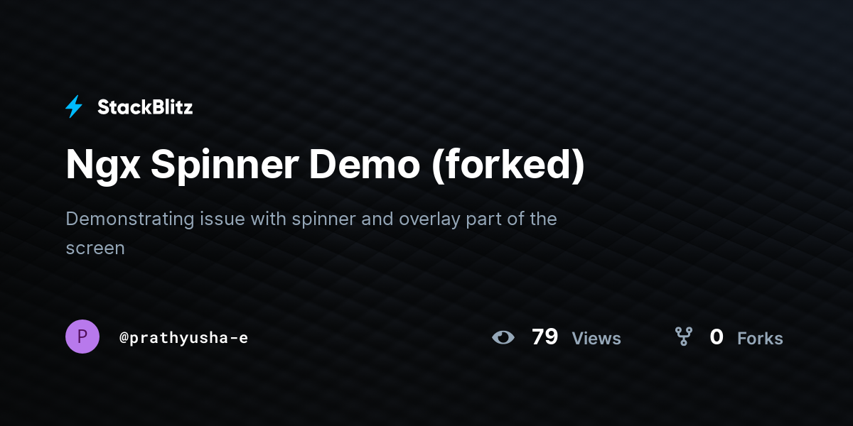 Ngx Spinner Demo (forked) - StackBlitz