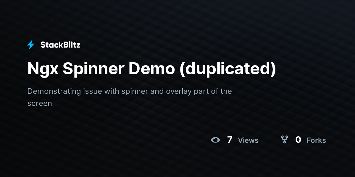 Ngx Spinner Demo (duplicated) - StackBlitz