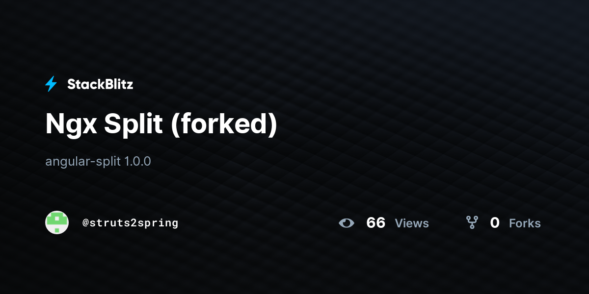 Ngx Split Forked Stackblitz