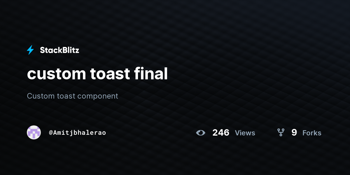 custom toast final - StackBlitz