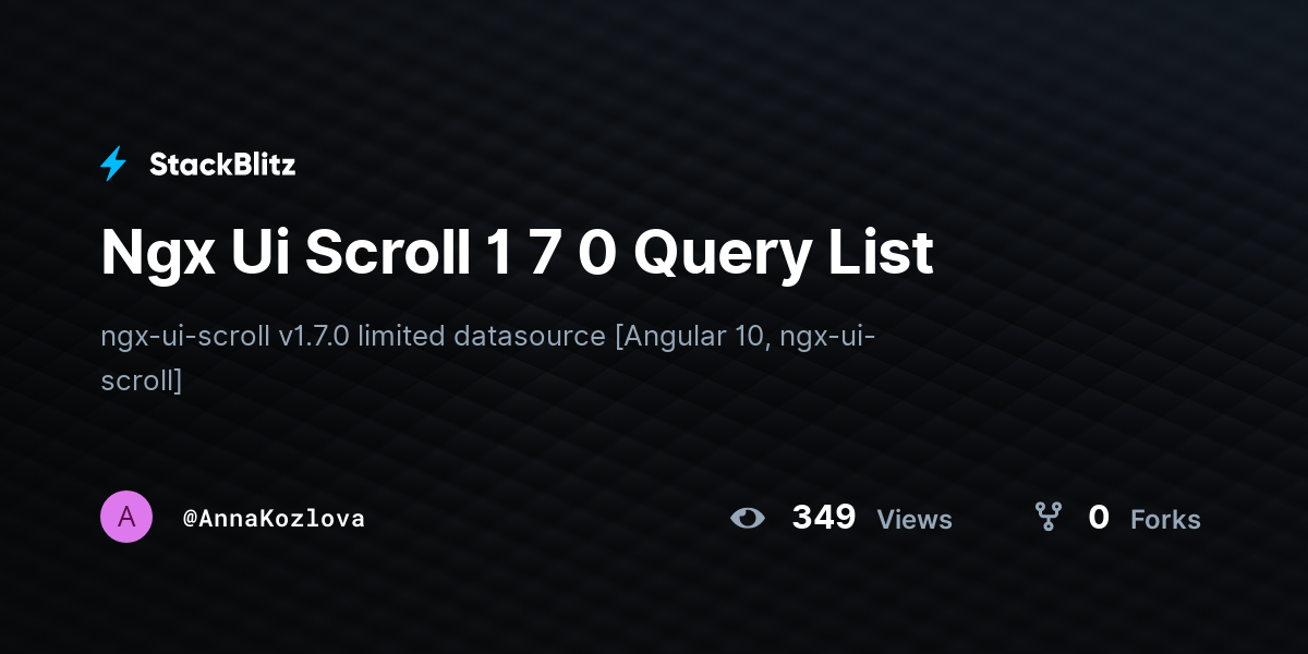 Ngx Ui Scroll 1 7 0 Query List - StackBlitz