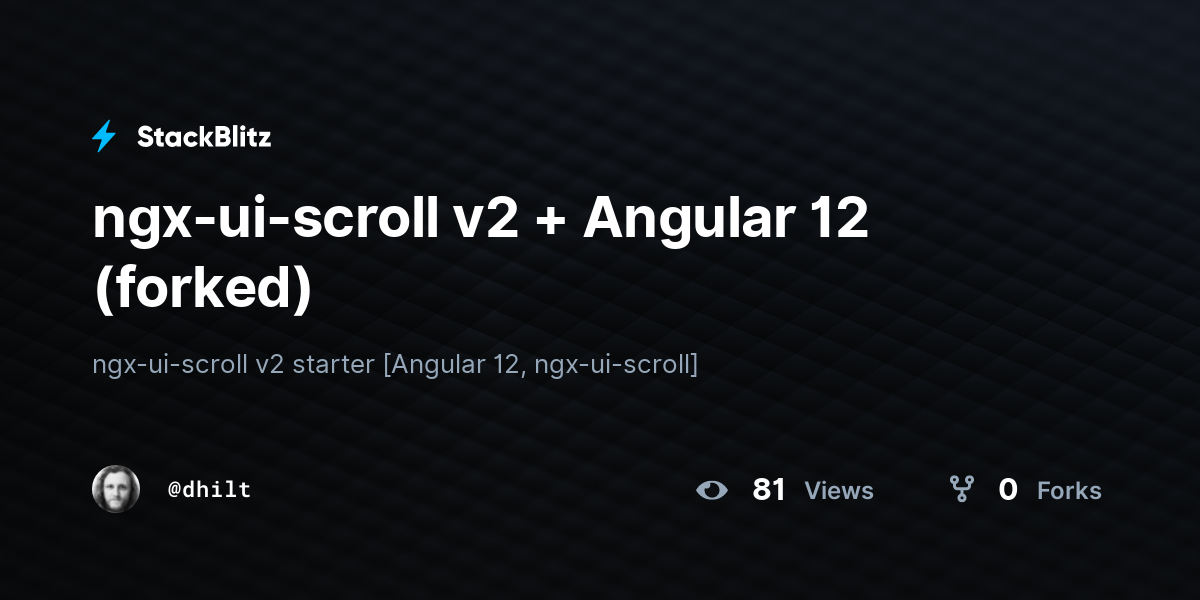 ngx-ui-scroll v2 + Angular 12 (forked) - StackBlitz ngx-ui-scroll v2 + Angular 12 (forked) - StackBlitz