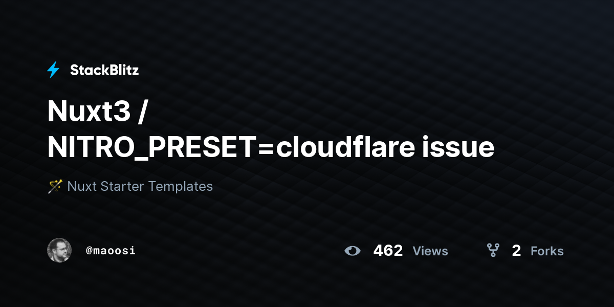 Nuxt3 / NITRO_PRESET=cloudflare issue - StackBlitz Nuxt3 / NITRO_PRESET=cloudflare issue - StackBlitz
