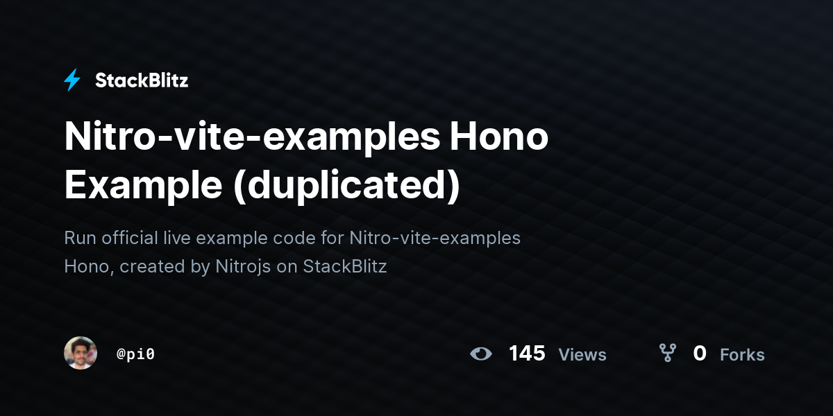Nitro-vite-examples Hono Example (duplicated) - StackBlitz