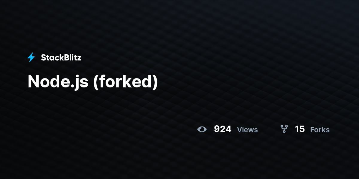 Node.js (forked) - StackBlitz