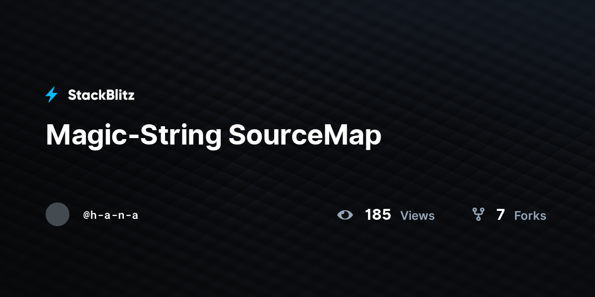 Magic-String SourceMap - StackBlitz
