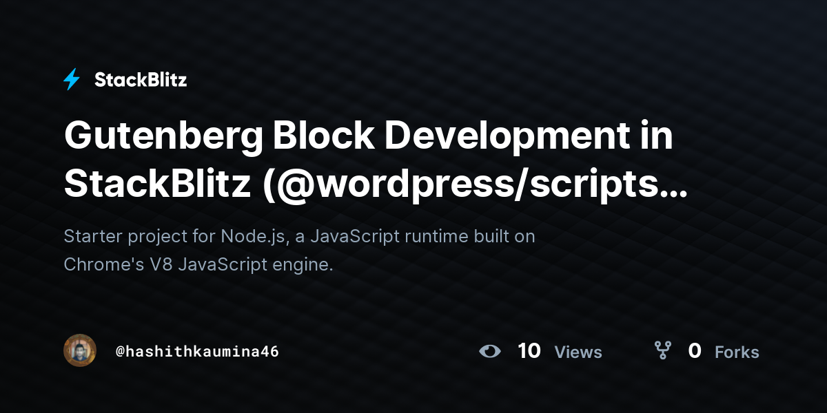 Gutenberg Block Development in StackBlitz (@wordpress/scripts) (forked ...