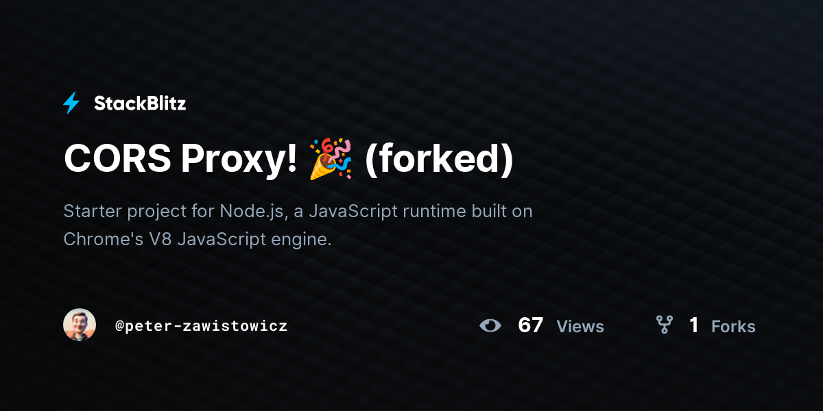CORS Proxy! 🎉 (forked) - StackBlitz