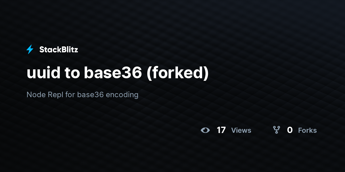 uuid to base36 (forked) - StackBlitz