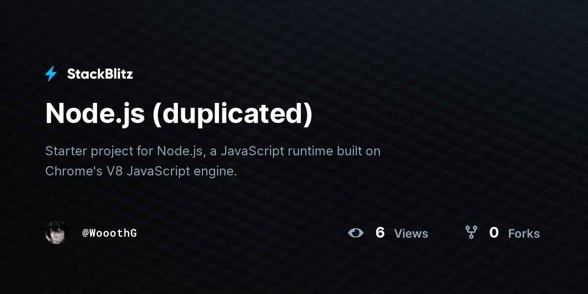Node.js (duplicated) - StackBlitz Node.js (duplicated) - StackBlitz
