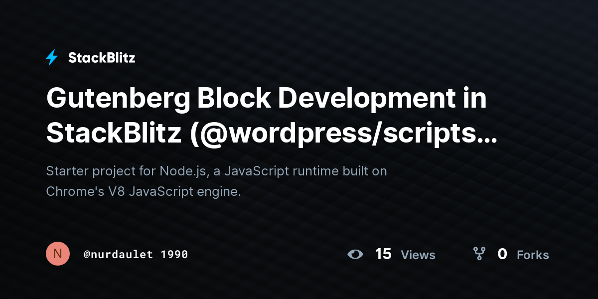 Gutenberg Block Development in StackBlitz (@wordpress/scripts) (forked ...