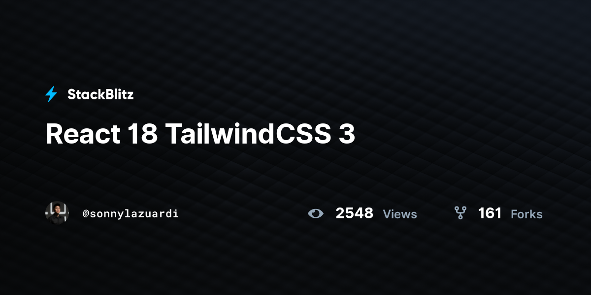 React 18 TailwindCSS 3 - StackBlitz
