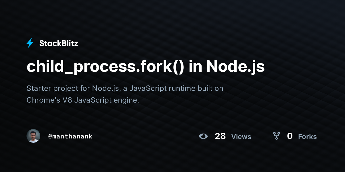 child_process.fork() in Node.js - StackBlitz