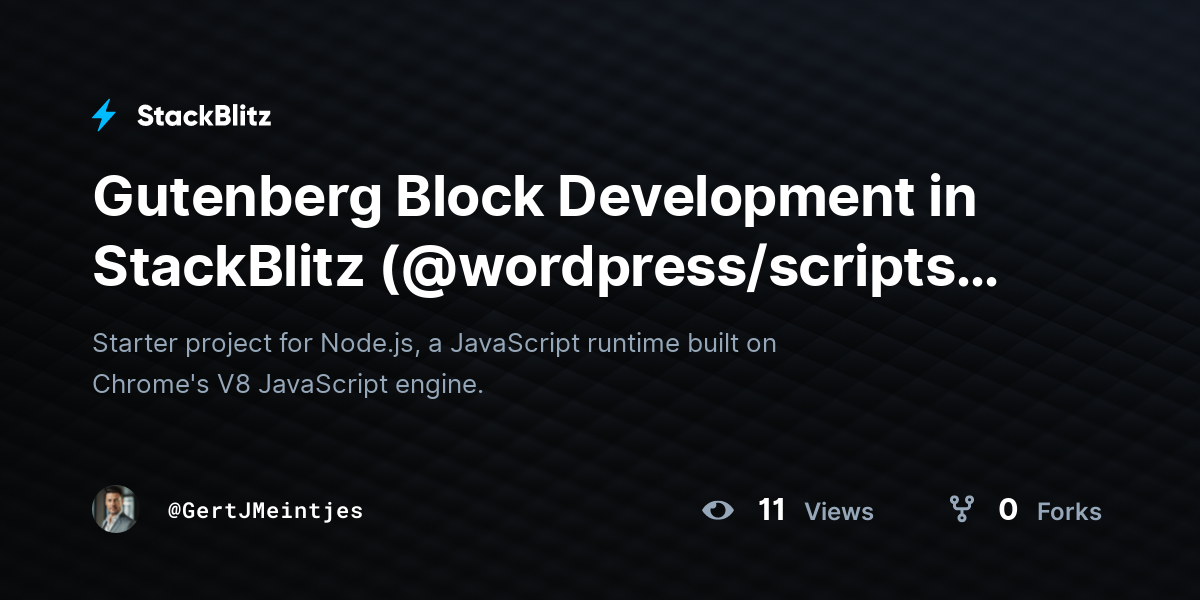 Gutenberg Block Development in StackBlitz (@wordpress/scripts) (forked ... Gutenberg Block Development in StackBlitz (@wordpress/scripts) (forked ...