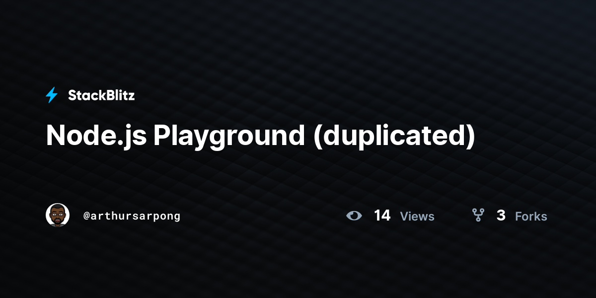 Node.js Playground (duplicated) - StackBlitz