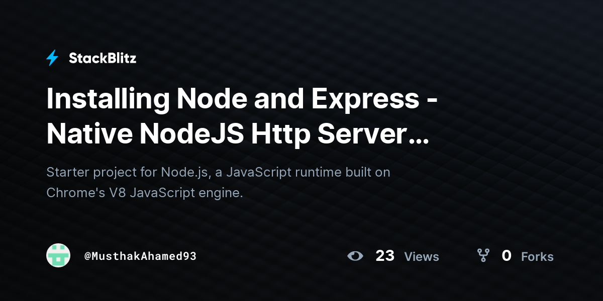 Installing Node and Express - Native NodeJS Http Server (forked ... Installing Node and Express - Native NodeJS Http Server (forked ...
