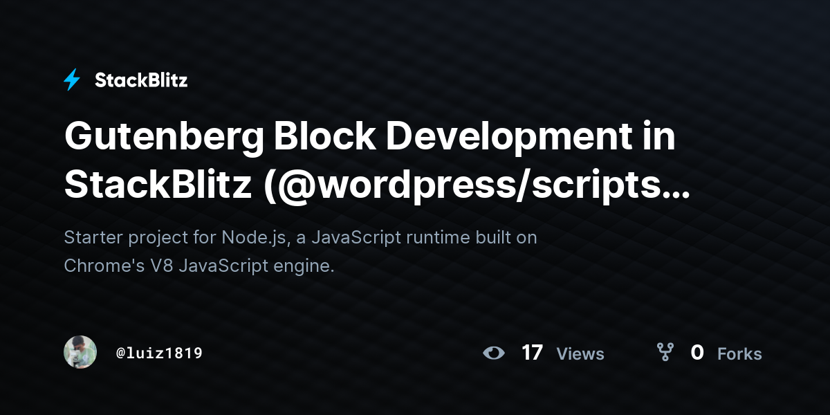 Gutenberg Block Development in StackBlitz (@wordpress/scripts) (forked ...