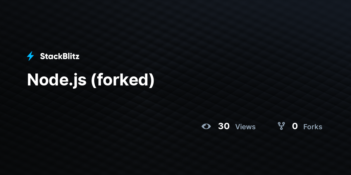 Node.js (forked) - StackBlitz