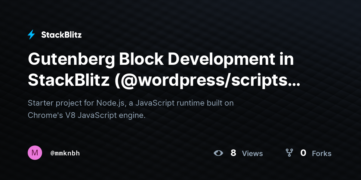Gutenberg Block Development in StackBlitz (@wordpress/scripts) (duplicated) - StackBlitz