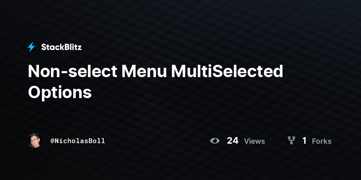 Non-select Menu MultiSelected Options - StackBlitz