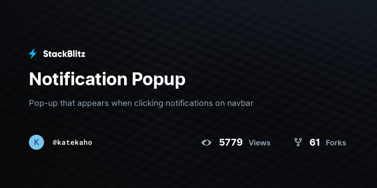 Notification Popup - StackBlitz
