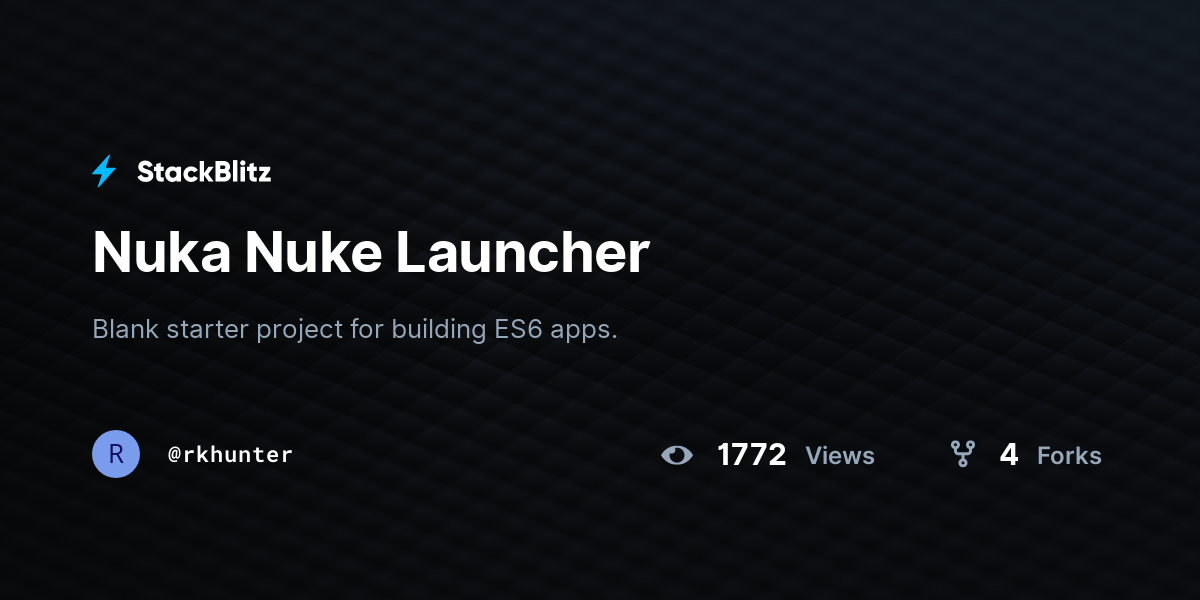 Nuka Nuke Launcher - StackBlitz Nuka Nuke Launcher - StackBlitz