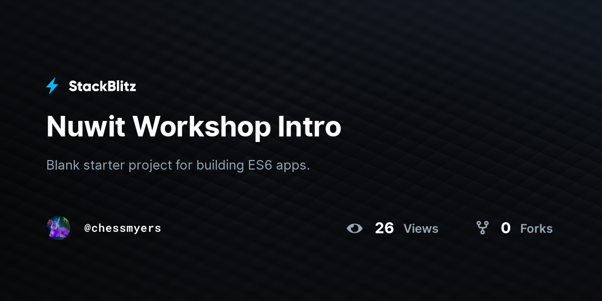 Nuwit Workshop Intro - StackBlitz Nuwit Workshop Intro - StackBlitz