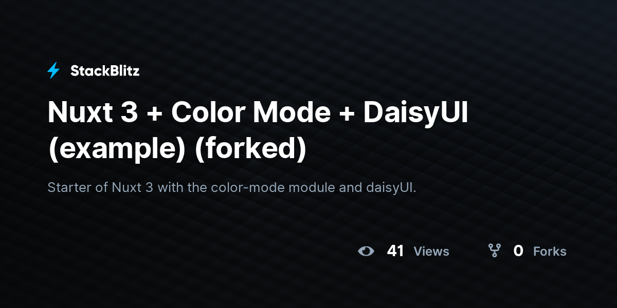 Nuxt 3 + Color Mode + DaisyUI (example) (forked) - StackBlitz