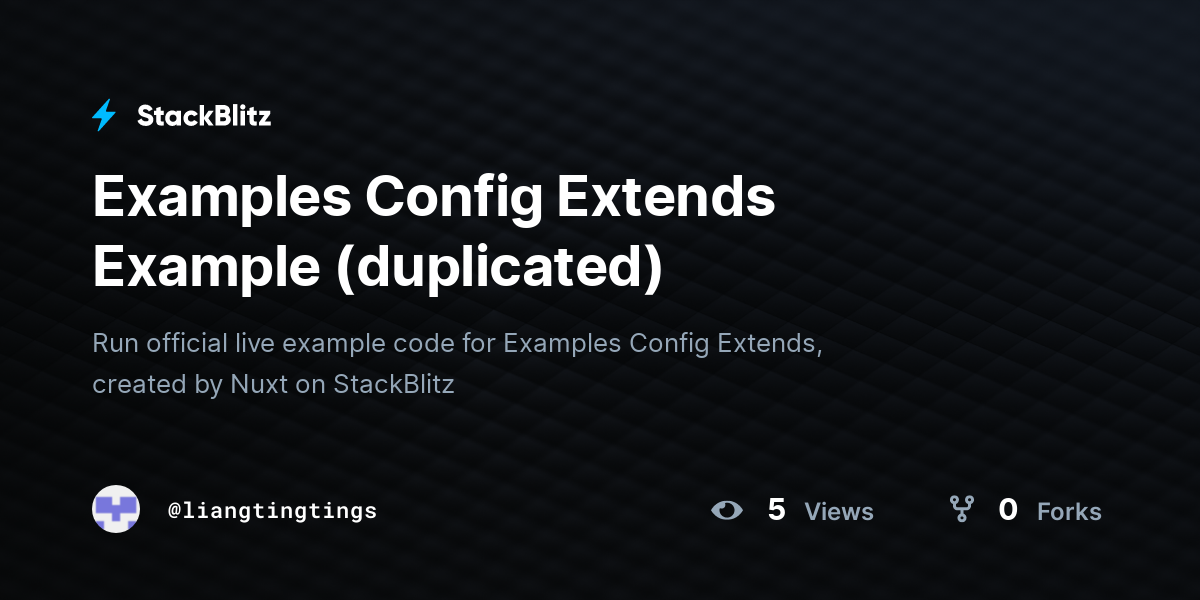 Examples Config Extends Example (duplicated) - StackBlitz