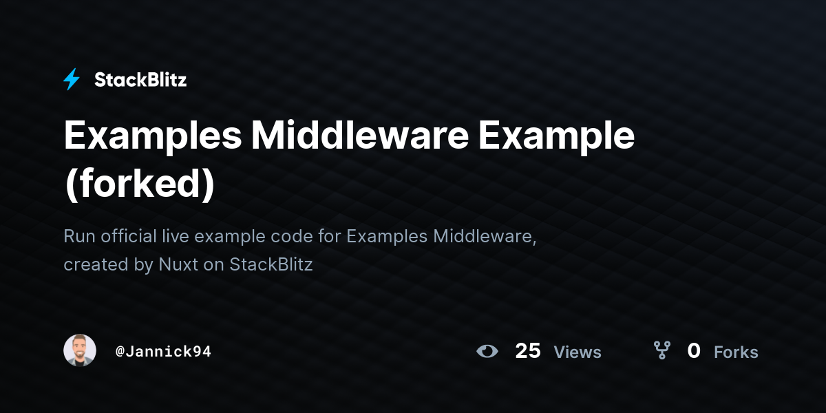 Examples Middleware Example (forked) - StackBlitz