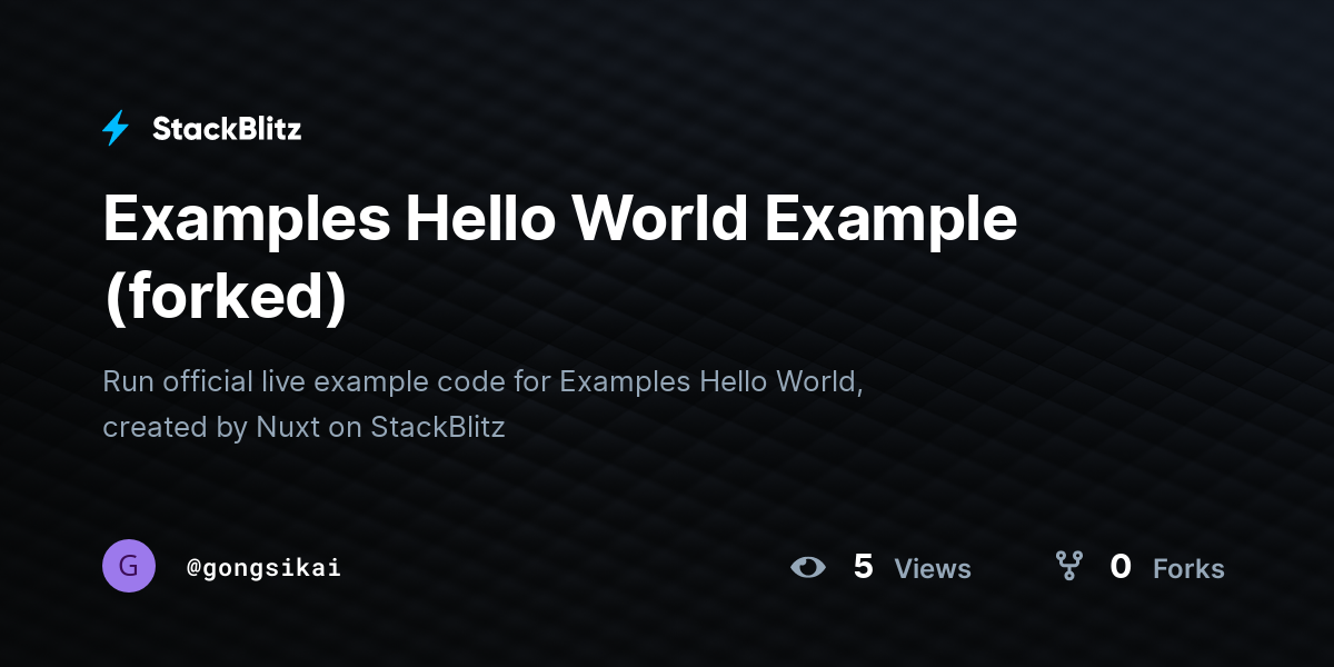 Examples Hello World Example (forked) - StackBlitz