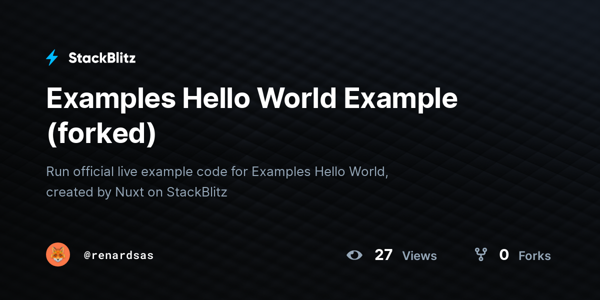 Examples Hello World Example (forked) - StackBlitz