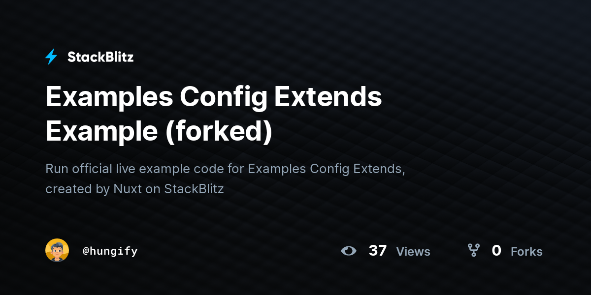 Examples Config Extends Example (forked) - StackBlitz