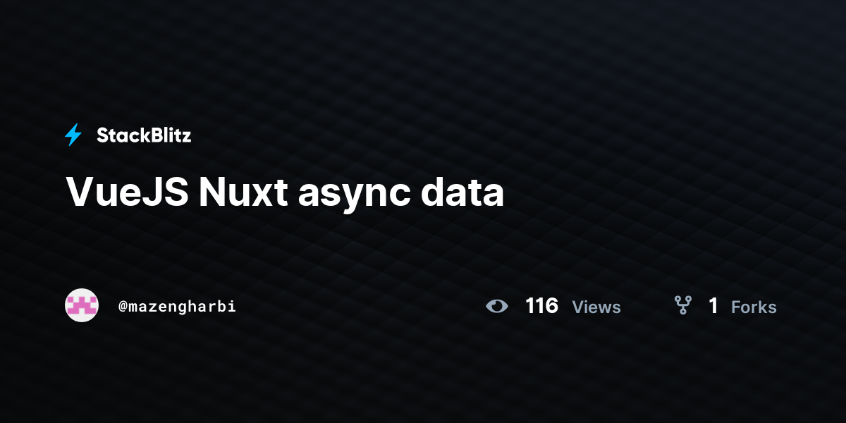 VueJS Nuxt async data - StackBlitz