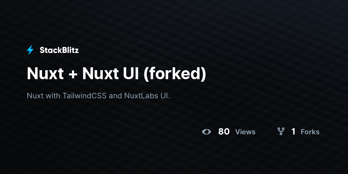 Nuxt + Nuxt UI (forked) - StackBlitz Nuxt + Nuxt UI (forked) - StackBlitz