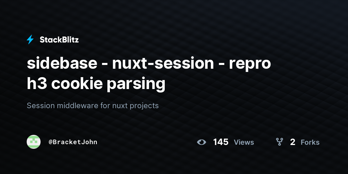 sidebase - nuxt-session - repro h3 cookie parsing - StackBlitz