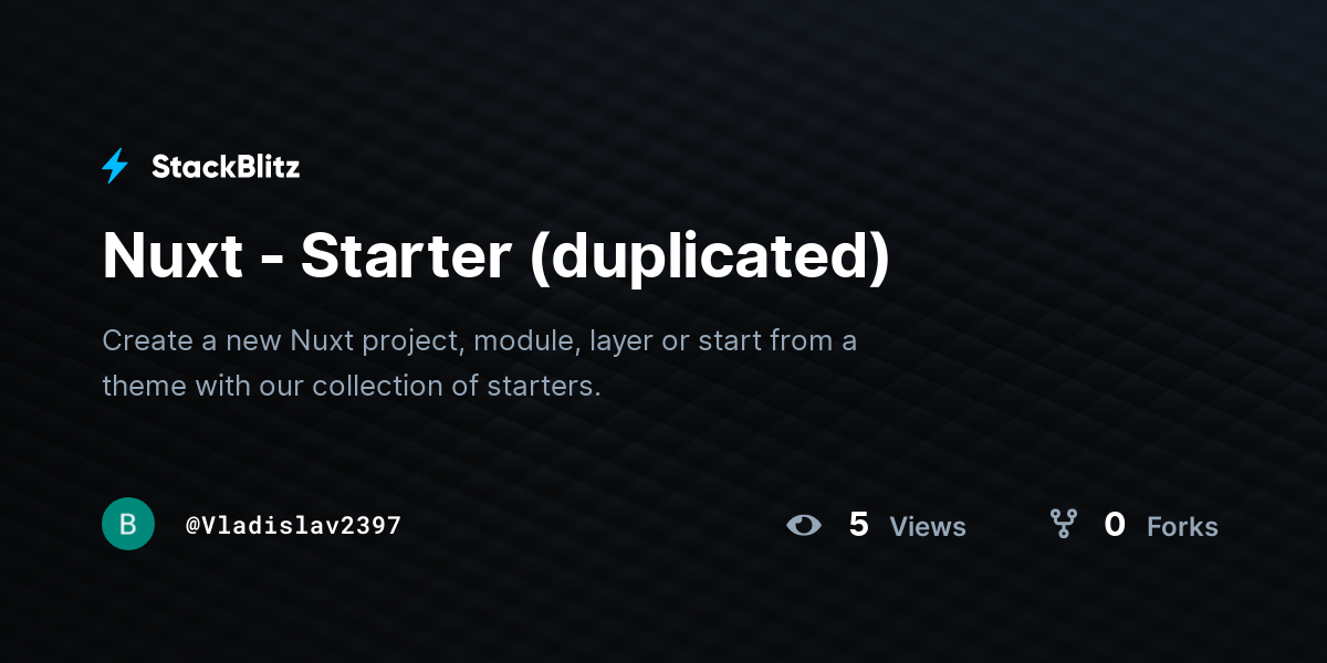 Nuxt - Starter (duplicated) - StackBlitz