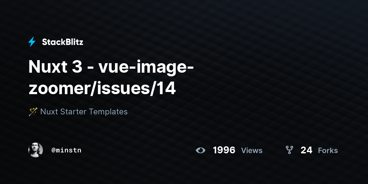 Nuxt 3 - vue-image-zoomer/issues/14 - StackBlitz