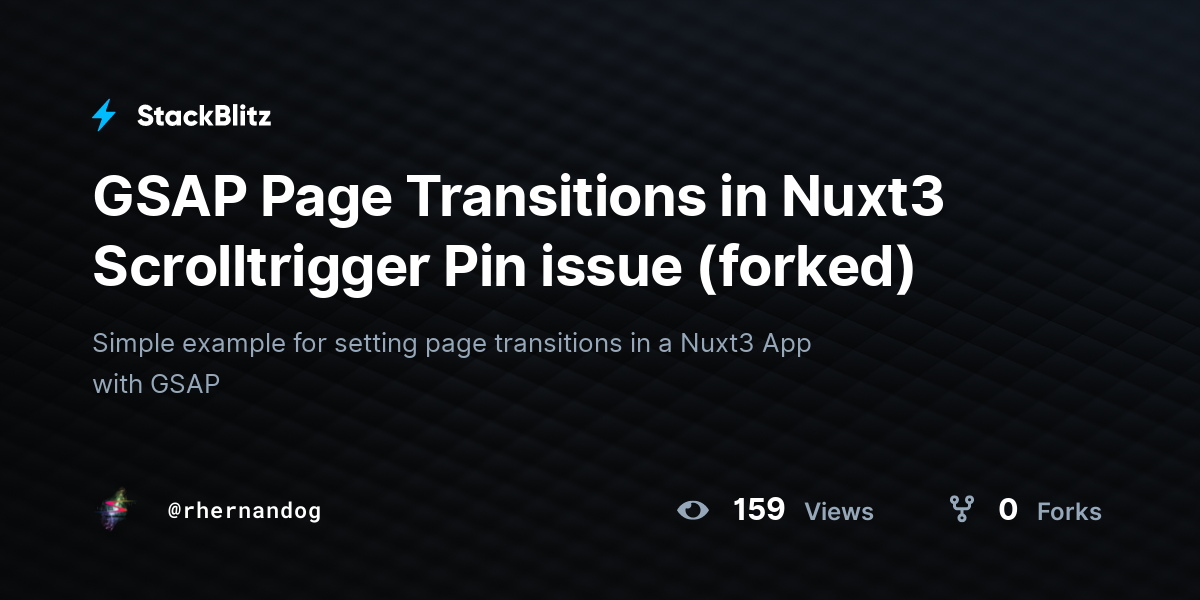 GSAP Page Transitions in Nuxt3 Scrolltrigger Pin issue (forked ... GSAP Page Transitions in Nuxt3 Scrolltrigger Pin issue (forked ...