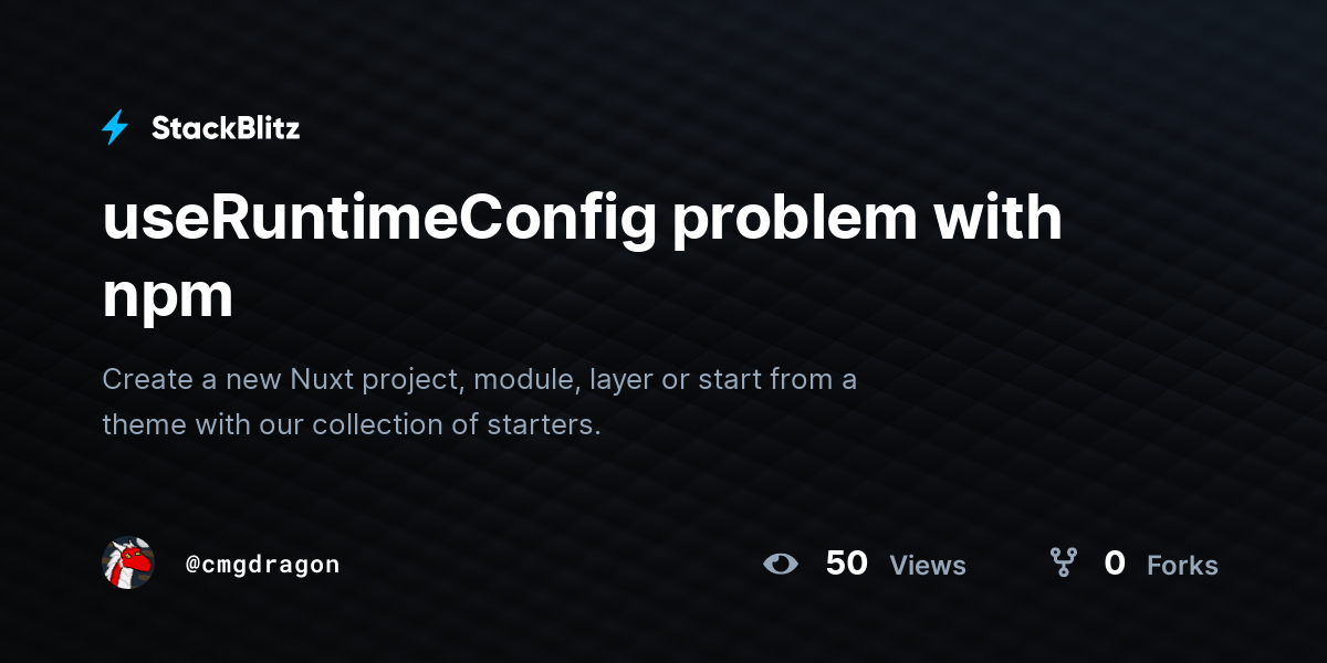useRuntimeConfig problem with npm - StackBlitz