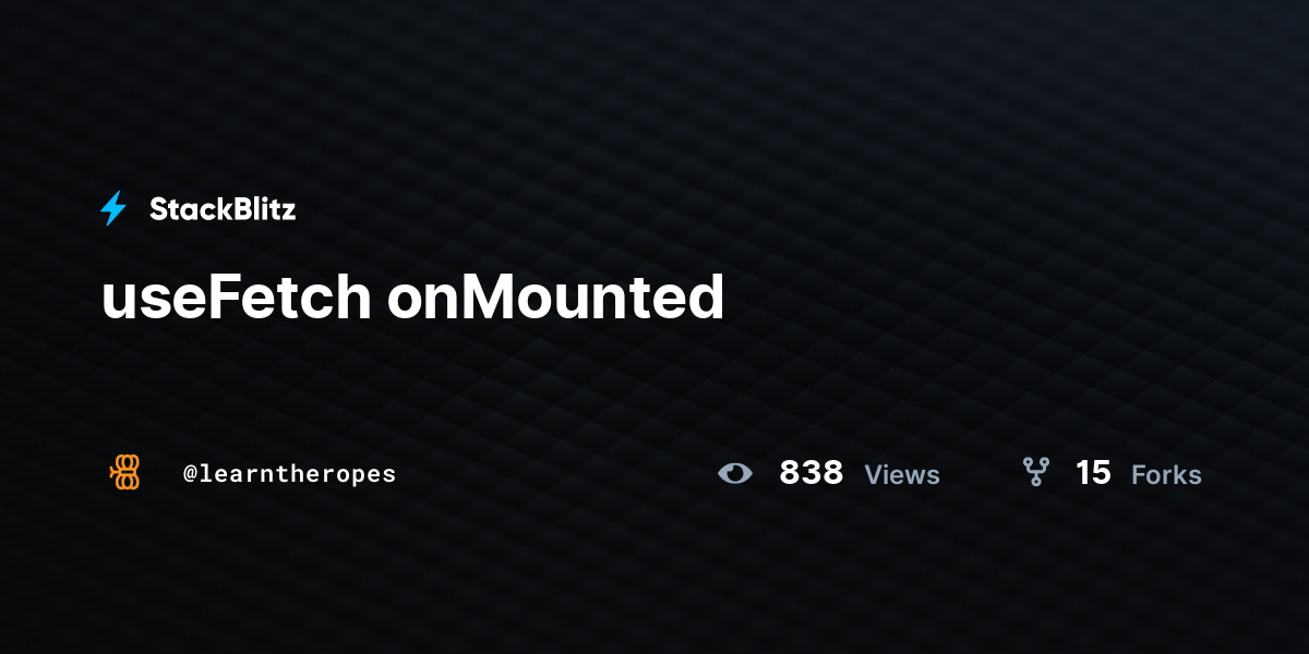 useFetch onMounted - StackBlitz